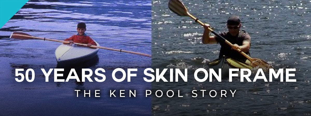 Ken Pool - Over 50 Years of Skin on Frame - TRAK Kayaks