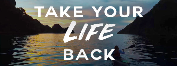 TAKE YOUR LIFE BACK – TRAK Kayaks